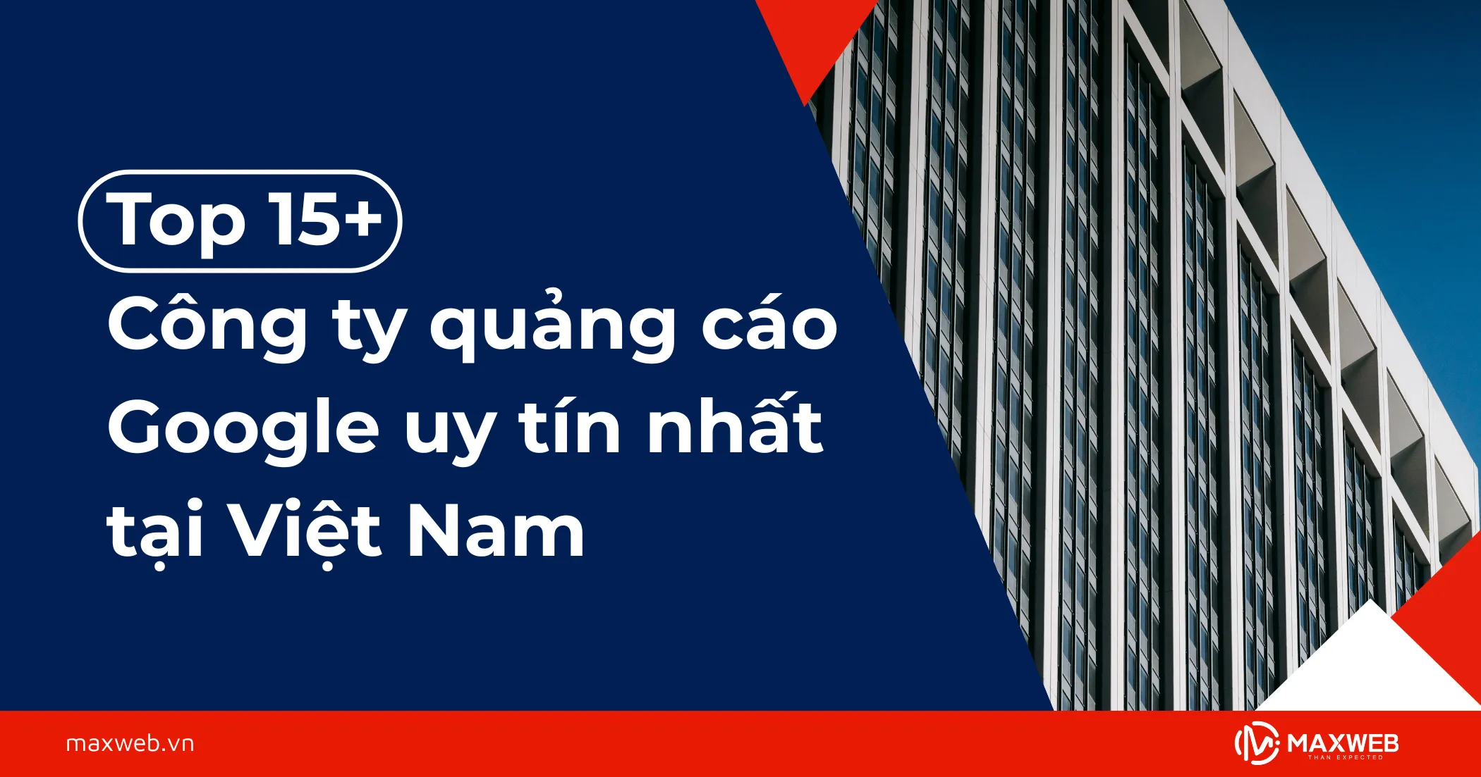 Top 15+ công ty quảng cáo Google uy tín nhất tại Việt Nam
